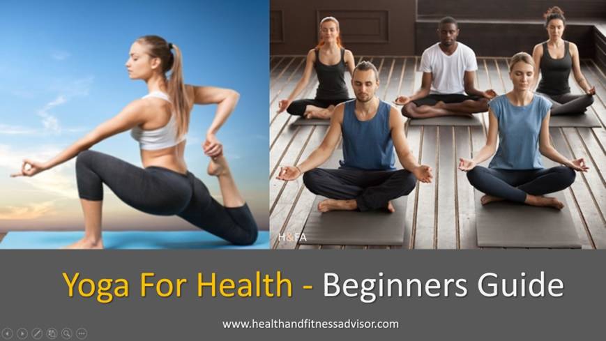 Yoga For Health And Fitness - Transform Your Body, Mind And Soul